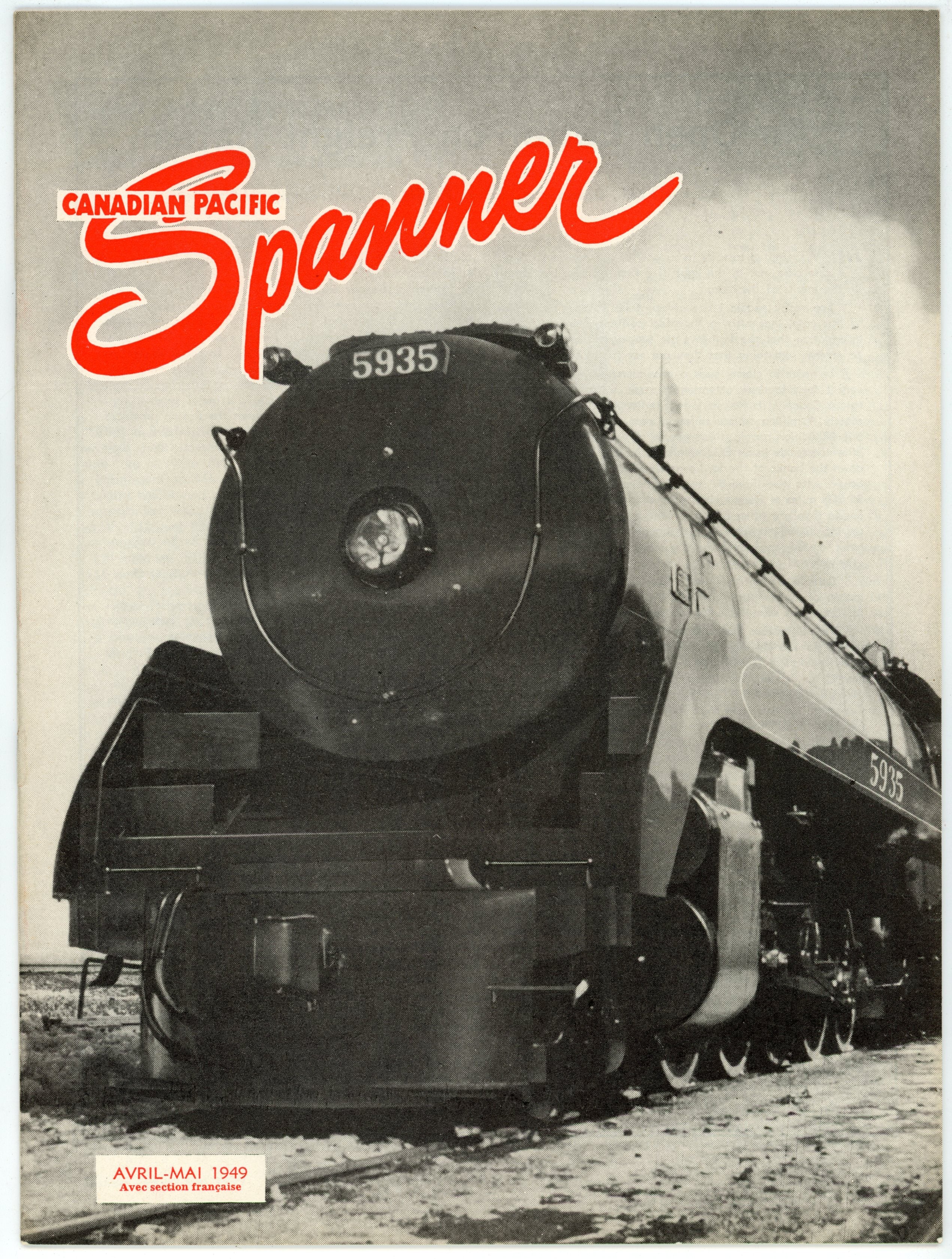 Canadian Pacific Railway Spanner No. 154 (April-May 1949) Vintage Maga ...